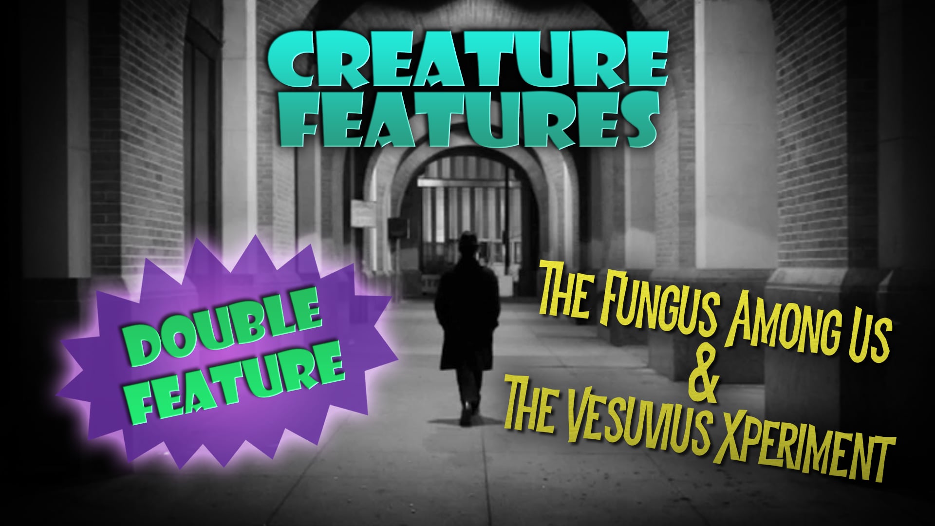 If you live in California like your friends on Creature Features ...